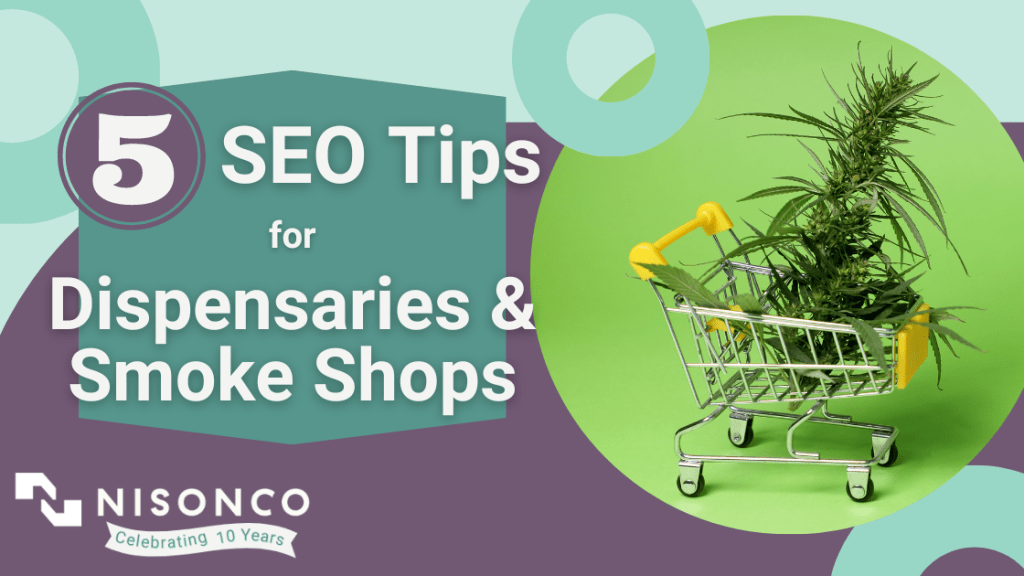 ⇒5 SEO Tips for Marijuana Dispensaries and Smoke Shops