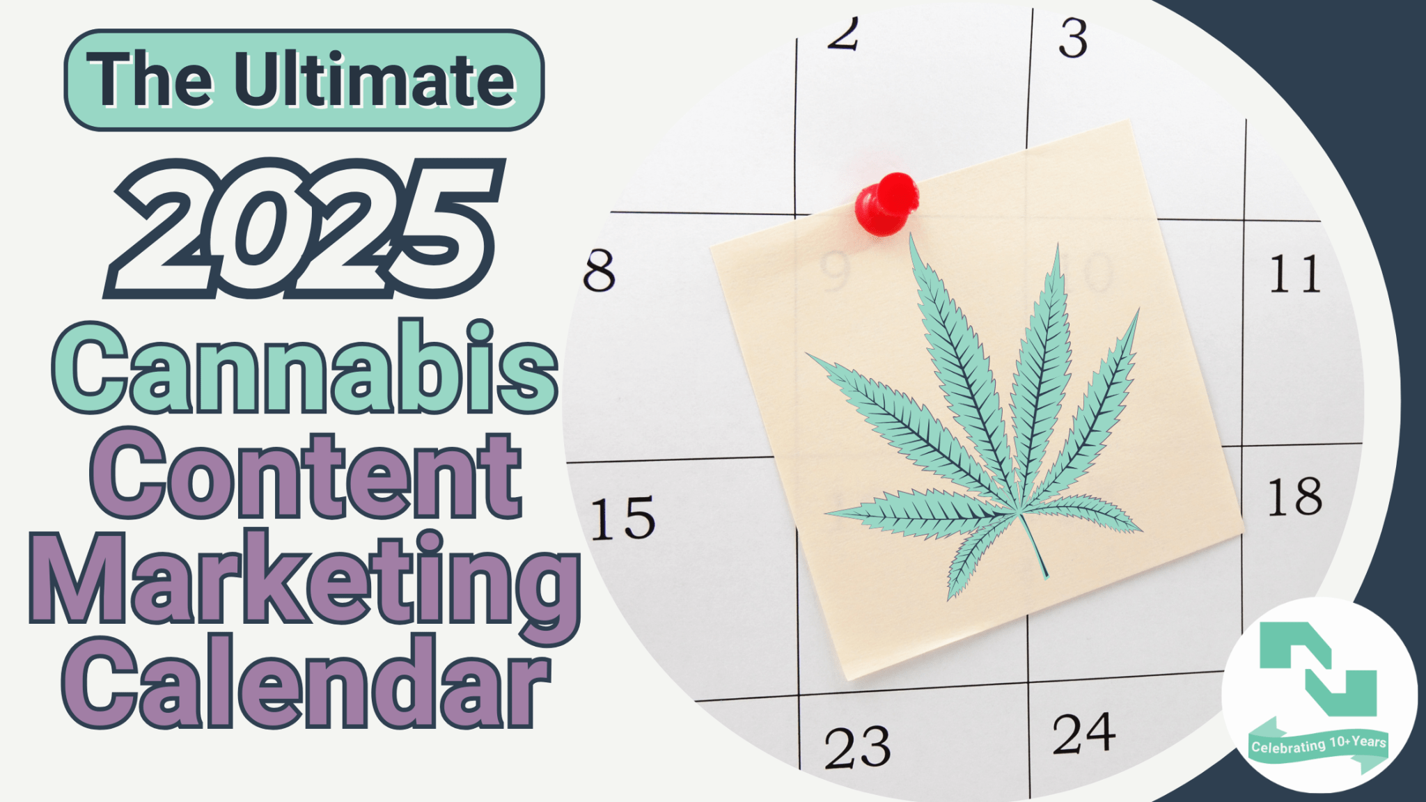 Your 2025 Cannabis Content Marketing Planning Calendar