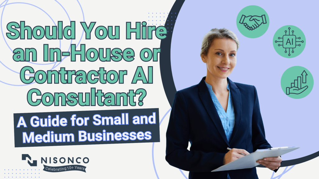 AI Consultant Hiring Guide: In-House vs Contractor for SMB